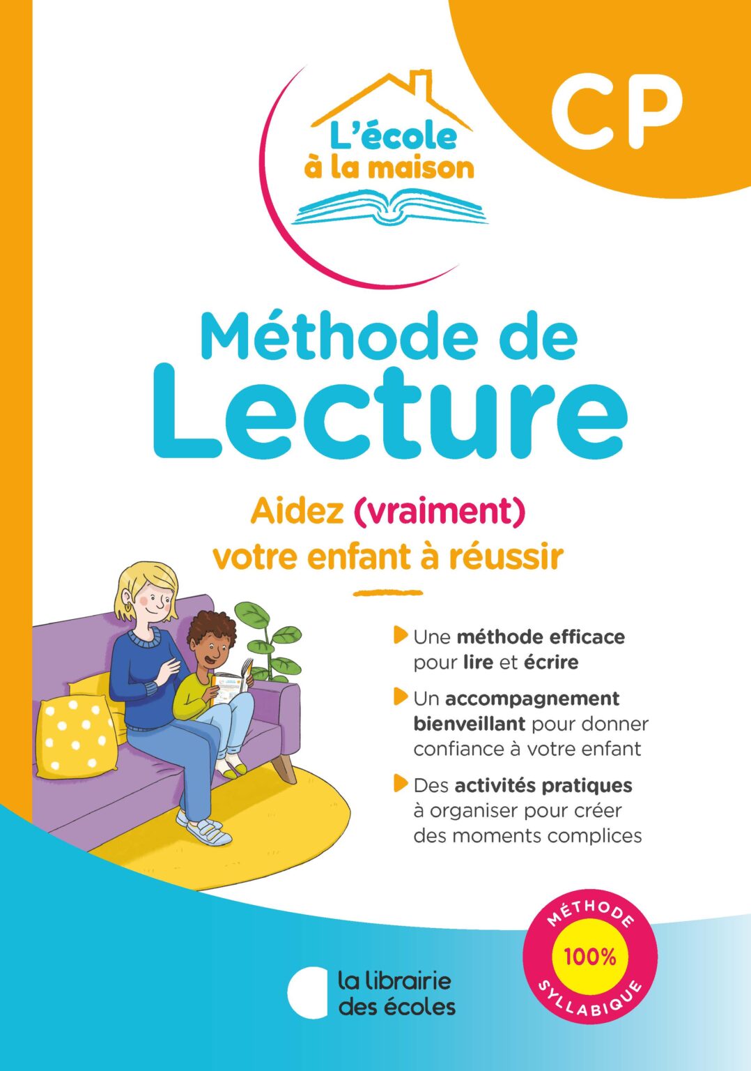 L'école à la maison - Méthode de Lecture CP - La Librairie des Ecoles