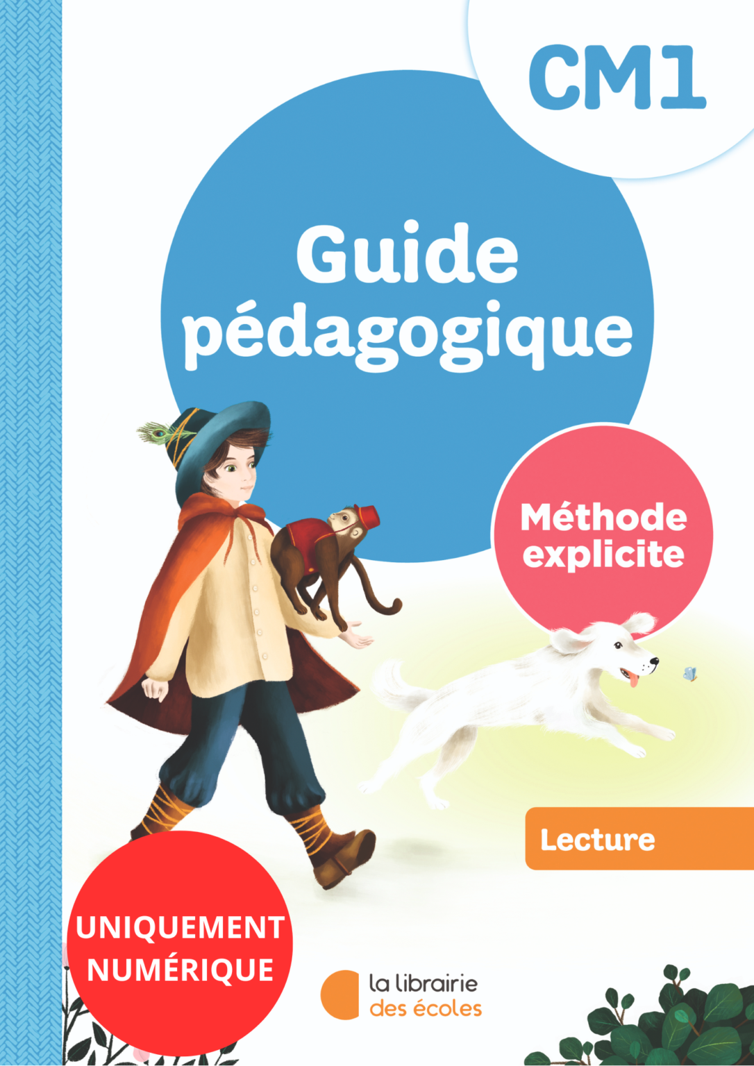 Lecture CM1– Méthode explicite – guide pédagogique - La Librairie des ...