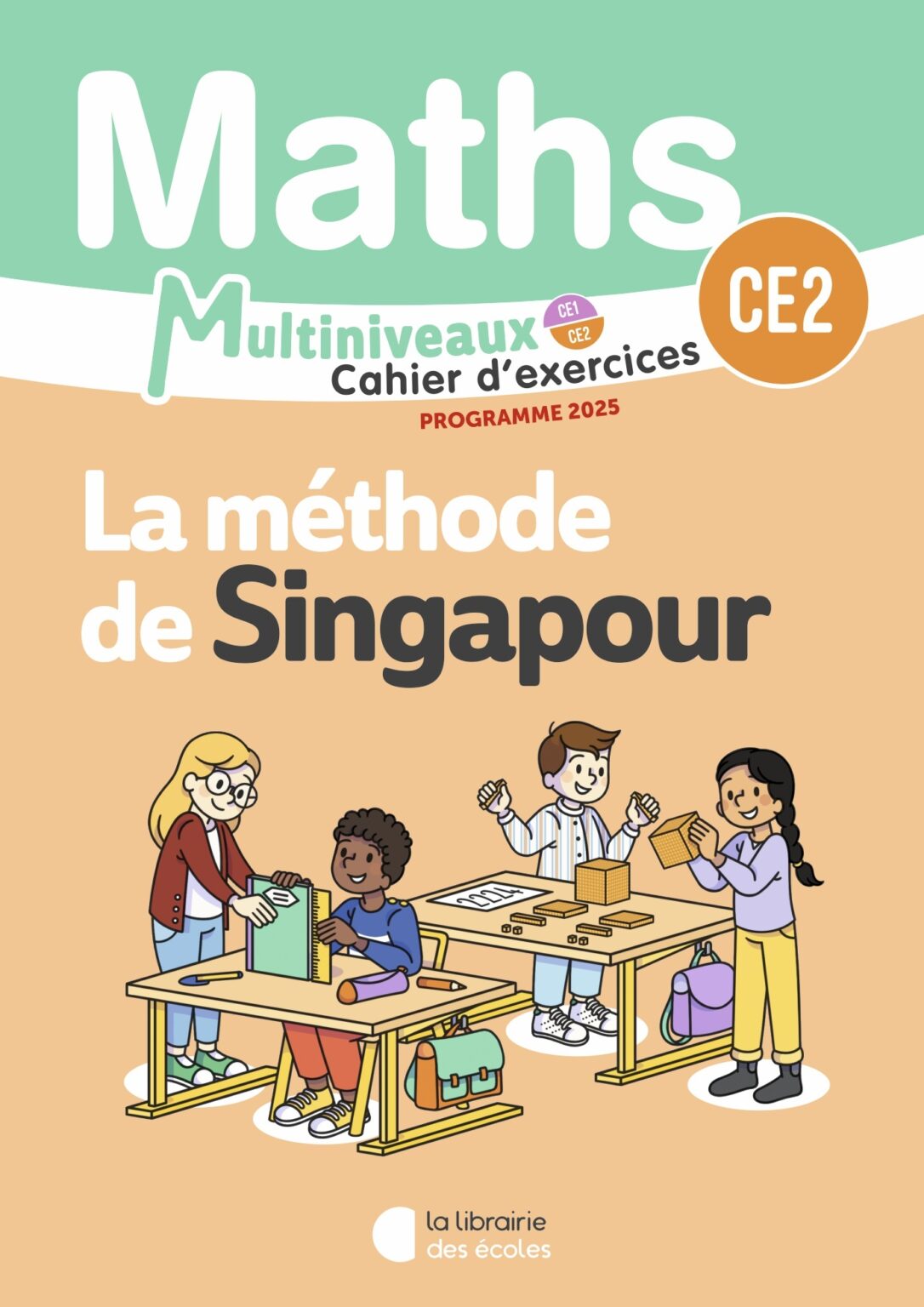 Mathématiques CE1/CE2 (2025) – Méthode de Singapour – Cahier d ...